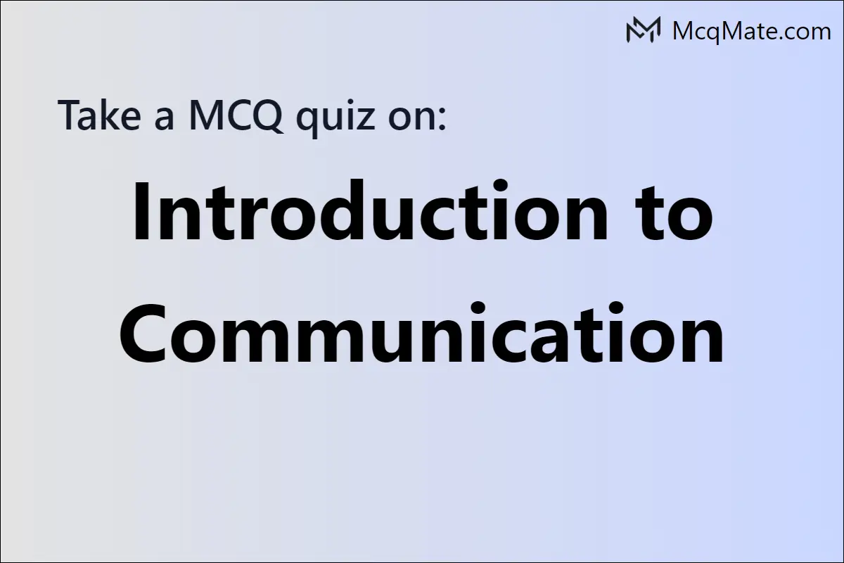 Introduction to Communication online practice test