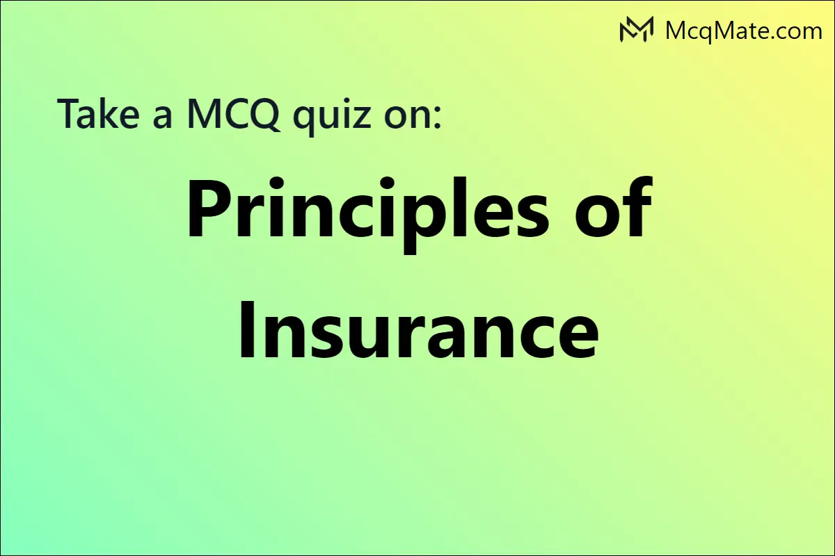 Principles of Insurance online practice test