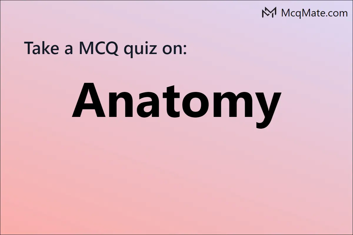 Anatomy online practice test