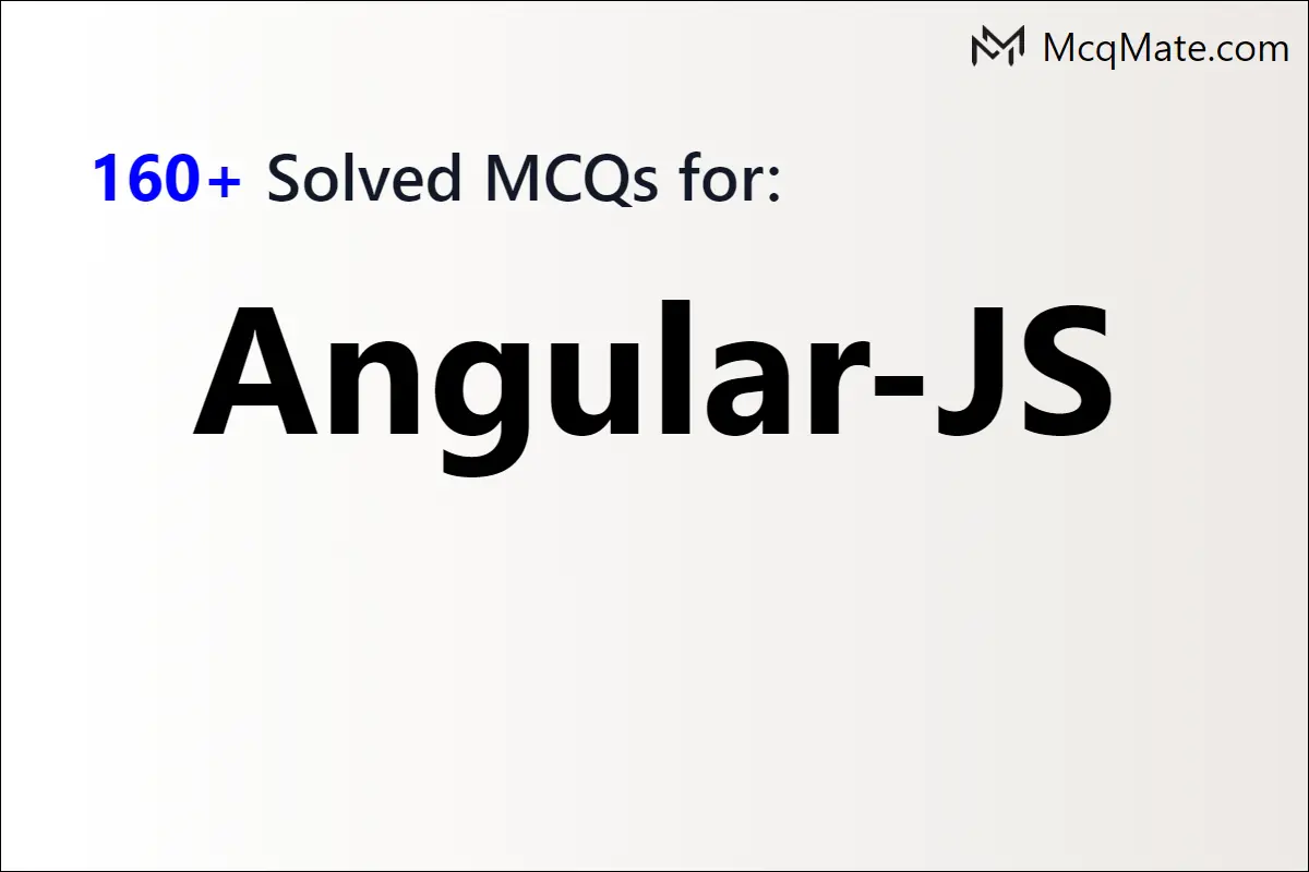 160 Angular Js Chapter Wise Solved Mcqs With Pdf Download